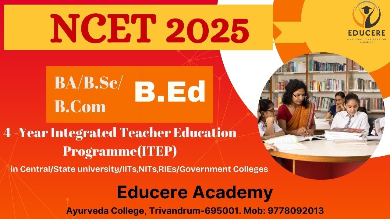 NATIONAL COMMON ENTRANCE TEST|NCET|NTA|ITEP|B.A.BEd|B.Sc.B.Ed|B.Com.B ...