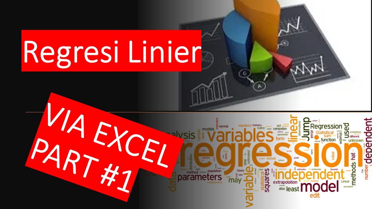 TUTORIAL REGRESI LINEAR PART #1 : GAMPANGGG BOSSSS Via Excel - YouTube