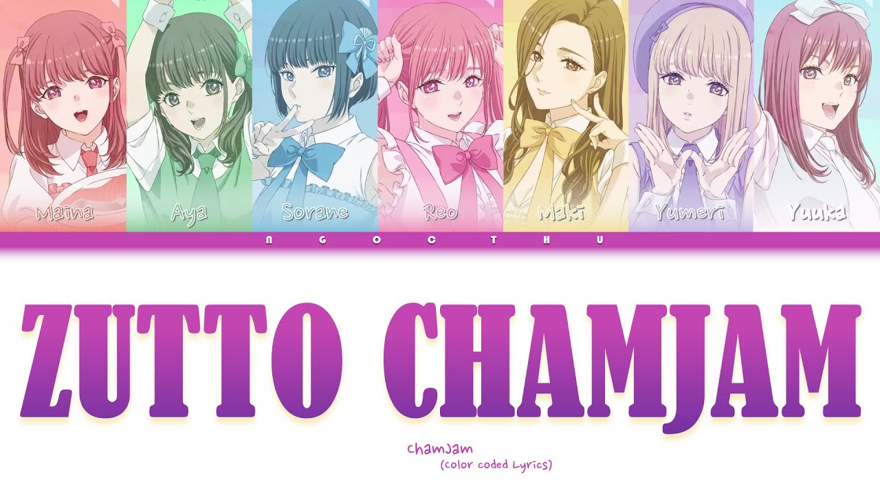 ChamJam - Zutto ChamJam (ずっと ChamJam) Lyrics (Kan/Rom/Viet) - YouTube