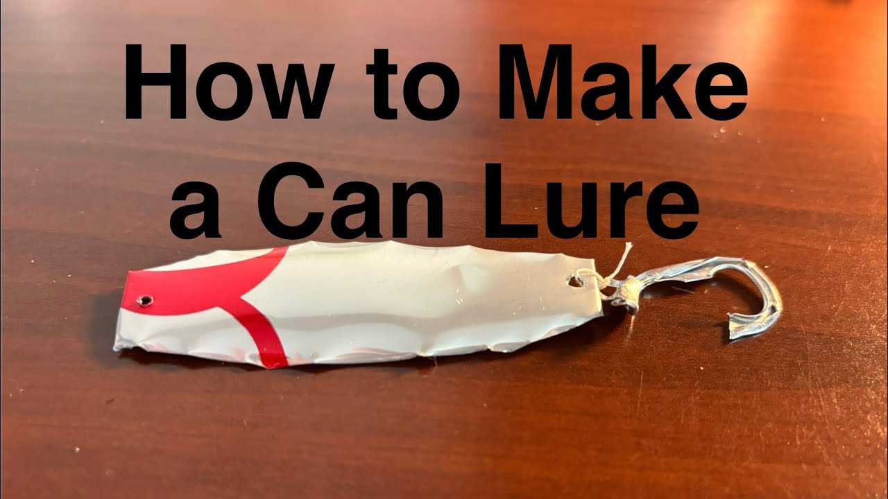 How to Make a Lure From a Soda Can - YouTube