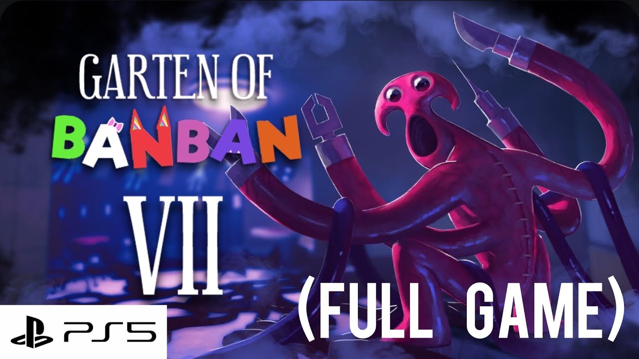 Garten of Banban Chapter 7 PS5 Version (FULL GAME) - YouTube