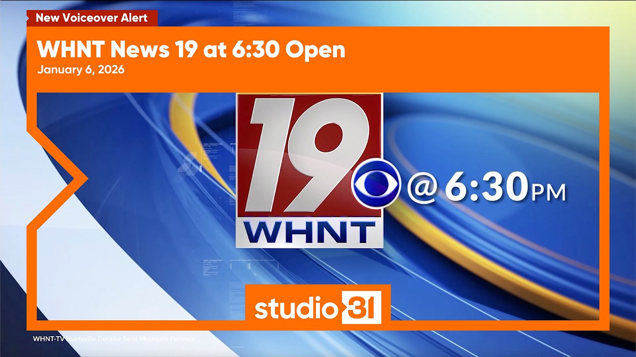 WHNT News 19 at 6:30 Open, 1/6/2026 (New Voiceover) - YouTube