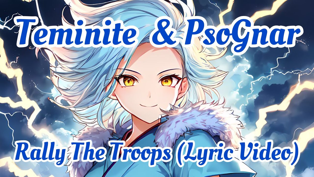 Teminite & PsoGnar - Rally The Troops (Lyric Video) - YouTube