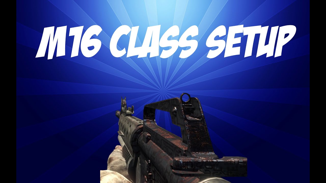 M16 Class Setup - YouTube