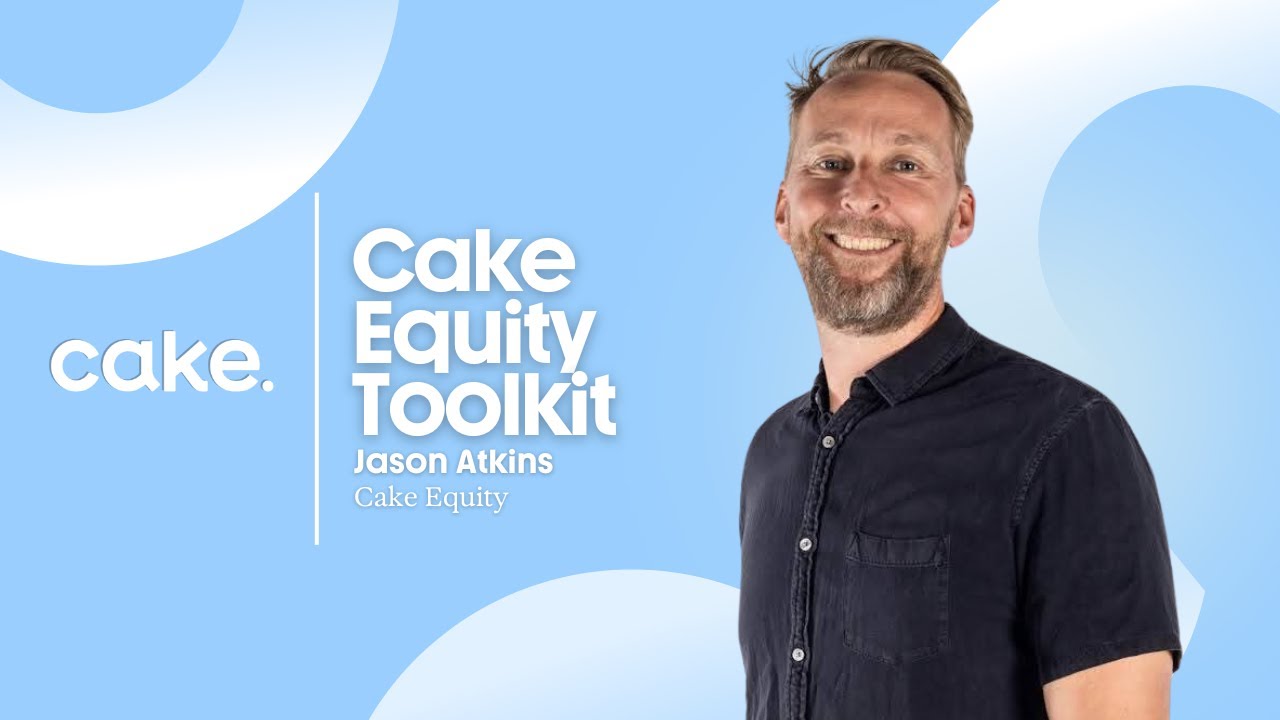 Startup Equity Matters | Ep. 30 Cake Equity Toolkit - YouTube