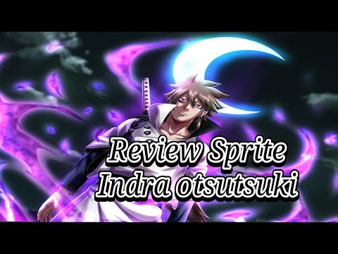 Review Sprite Indra otsutsuki HD skills - YouTube