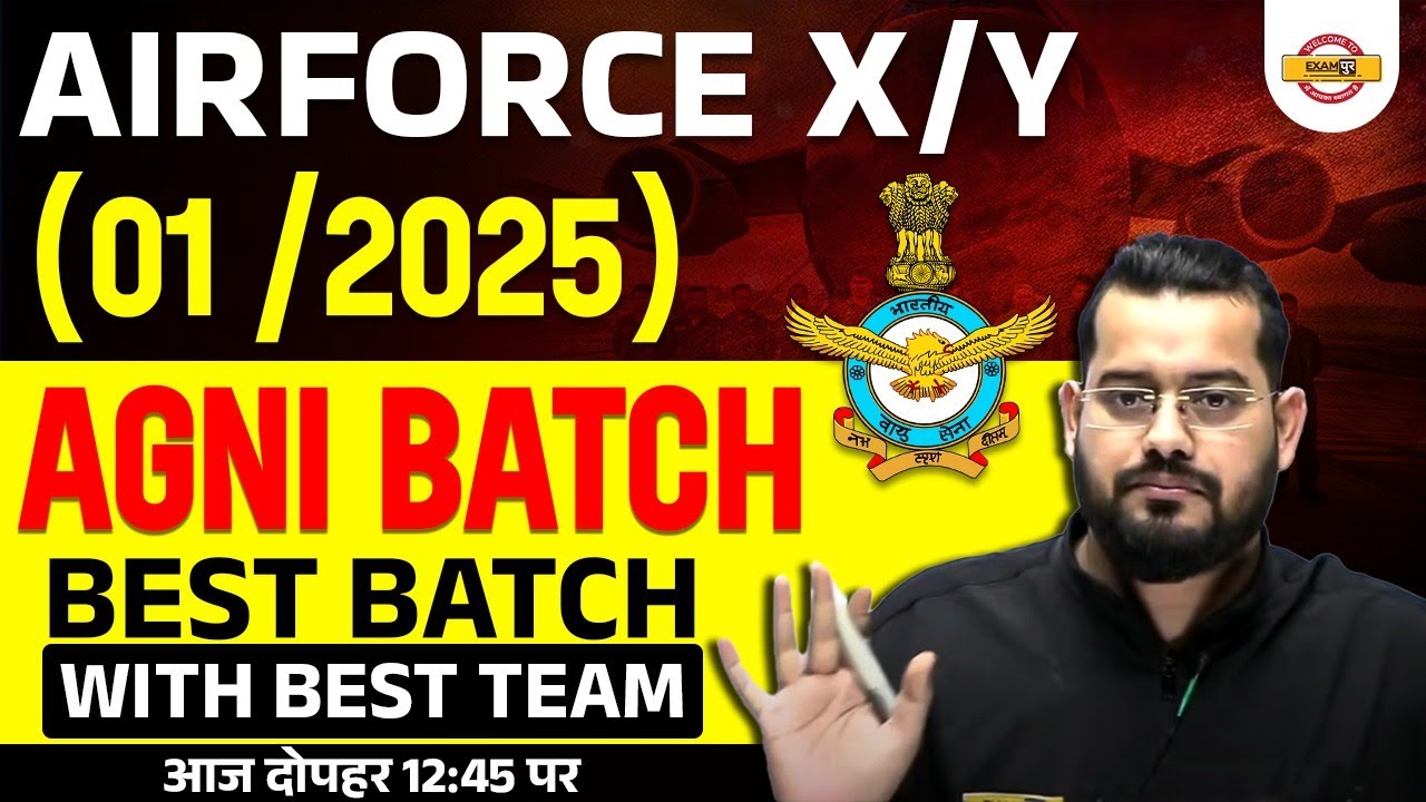 AIRFORCE X/Y ( 01/2025 ) | AGNI BATCH | BEST BATCH WITH BEST TEAM | BY ...