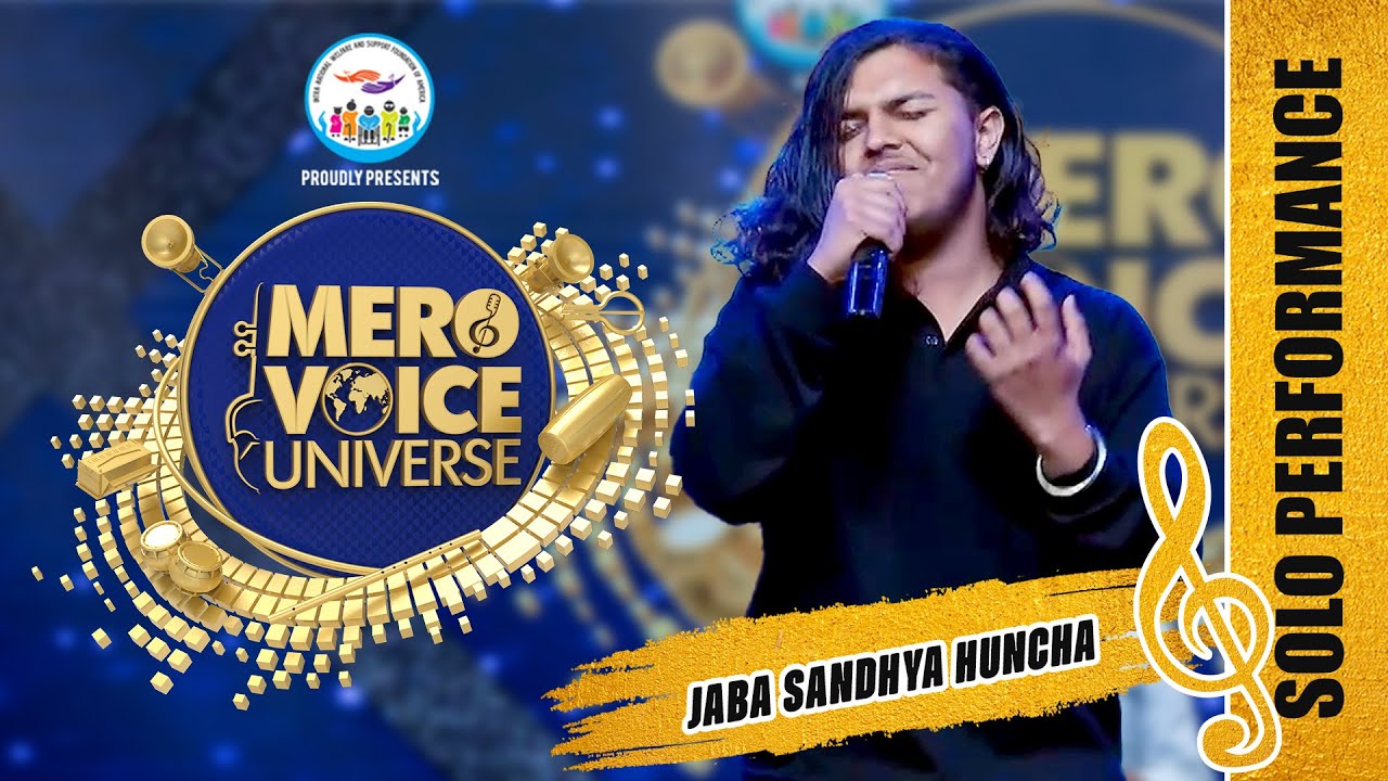 JABA SANDHYA HUNCHA|| SHAMBHU ADHIKARI||SOLO PERFORMANCE||MERO VOICE ...