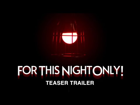 For This Night Only! | Teaser Trailer - YouTube