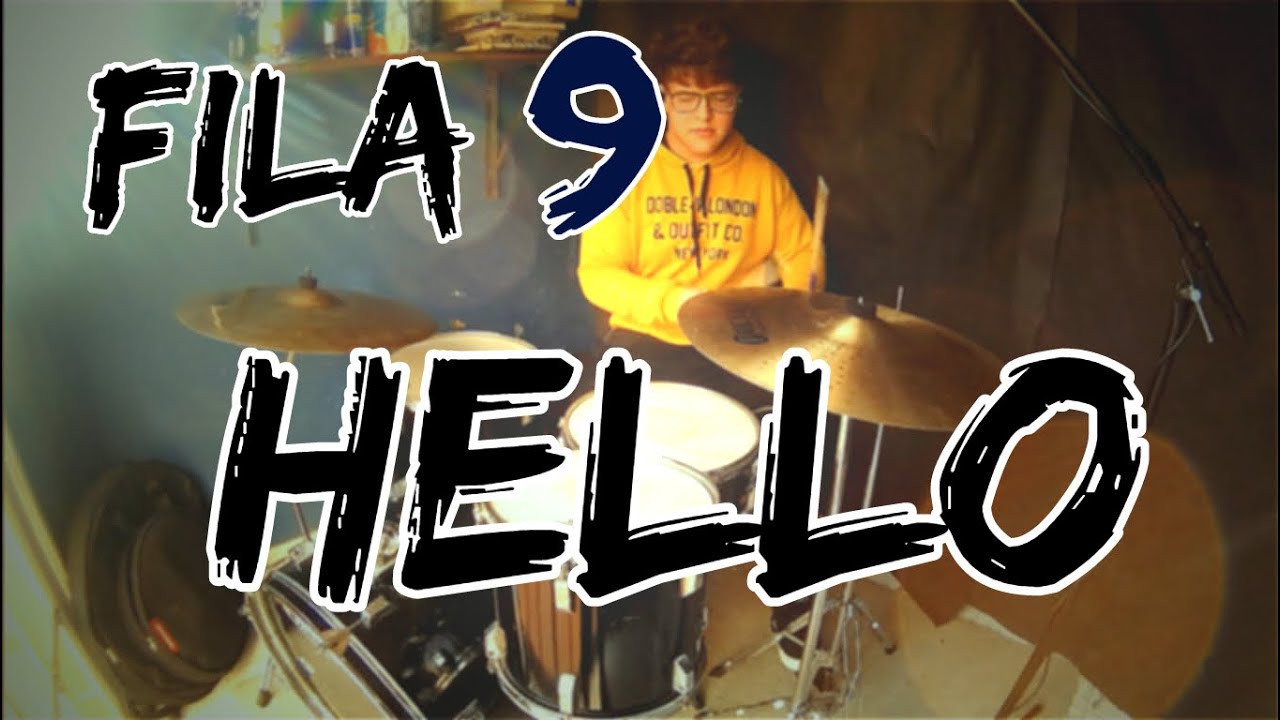 FILA 9 HELLO drum cover - YouTube