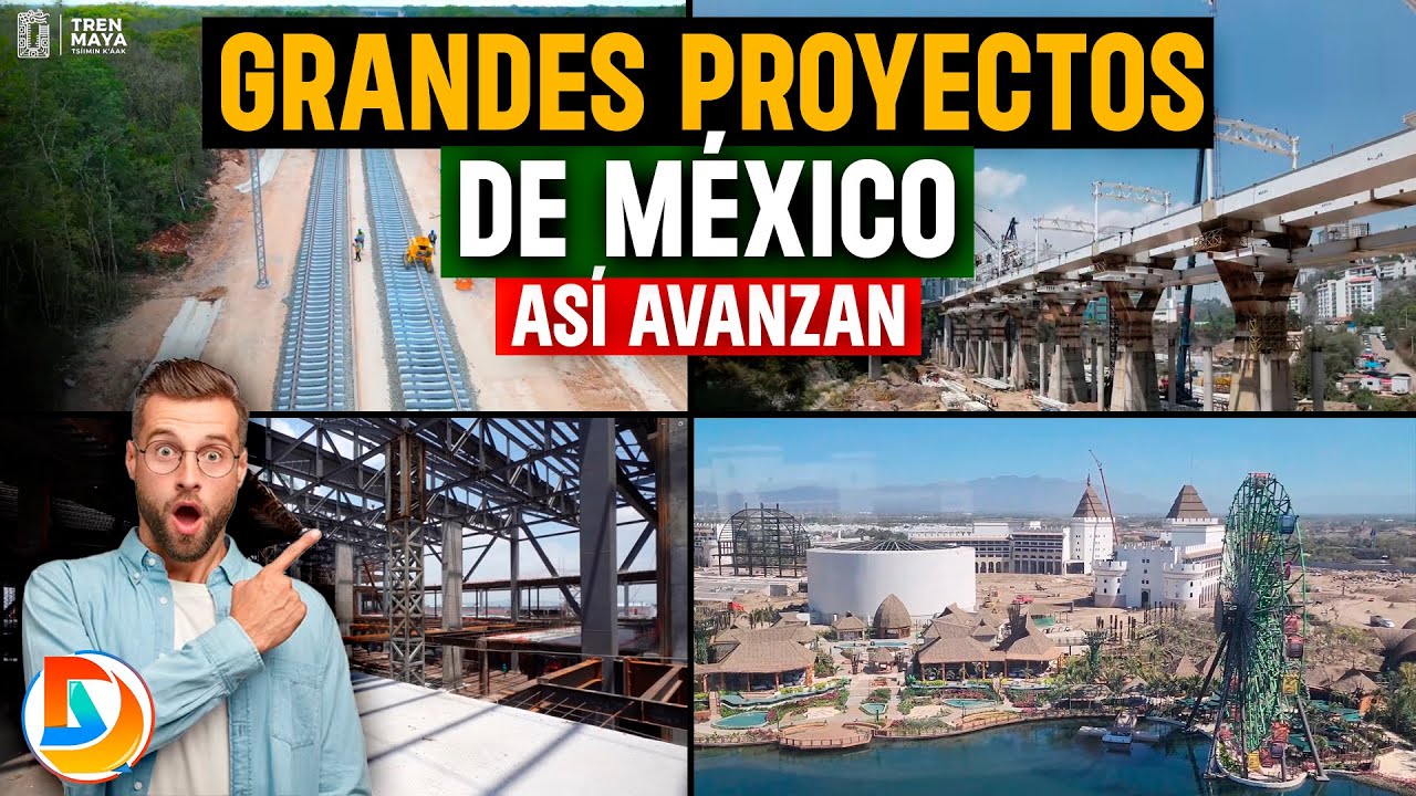 Así Avanzan Grandes Proyectos de México | Avances Mayo de 2023 - YouTube