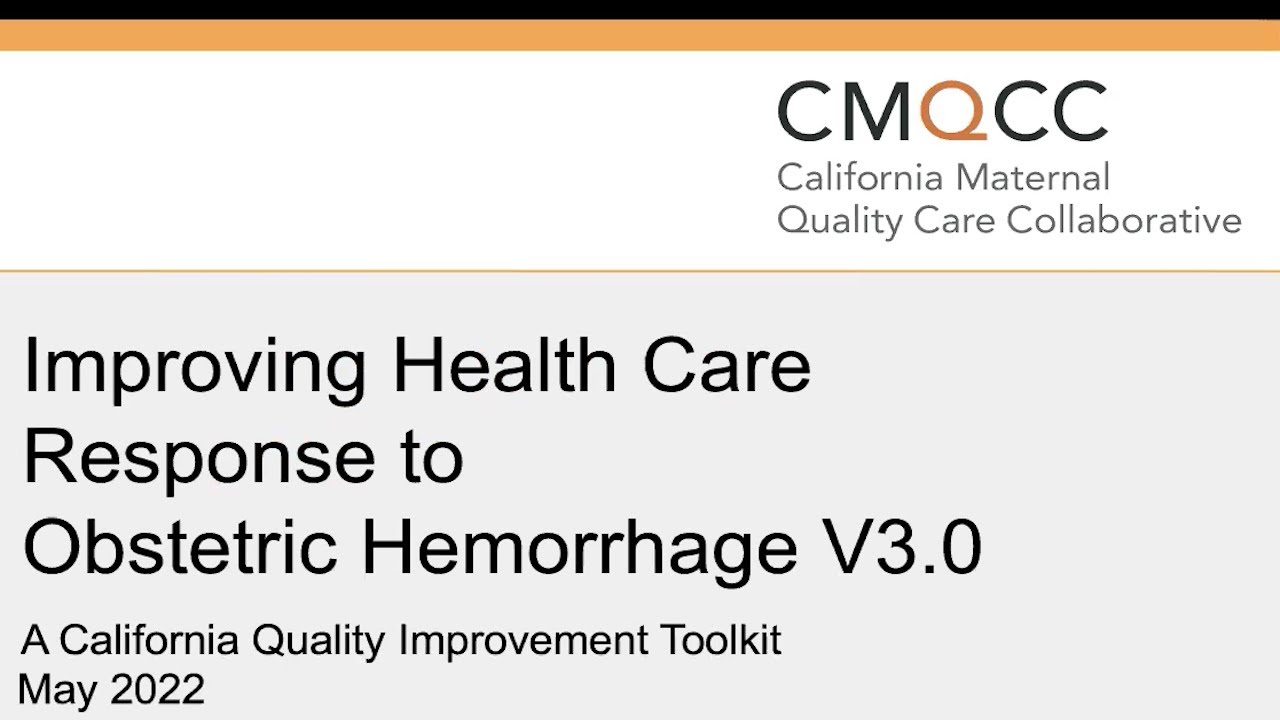 5 19 22 Improving Health Care Response to Obstetric Hemorrhage, V3.0 ...