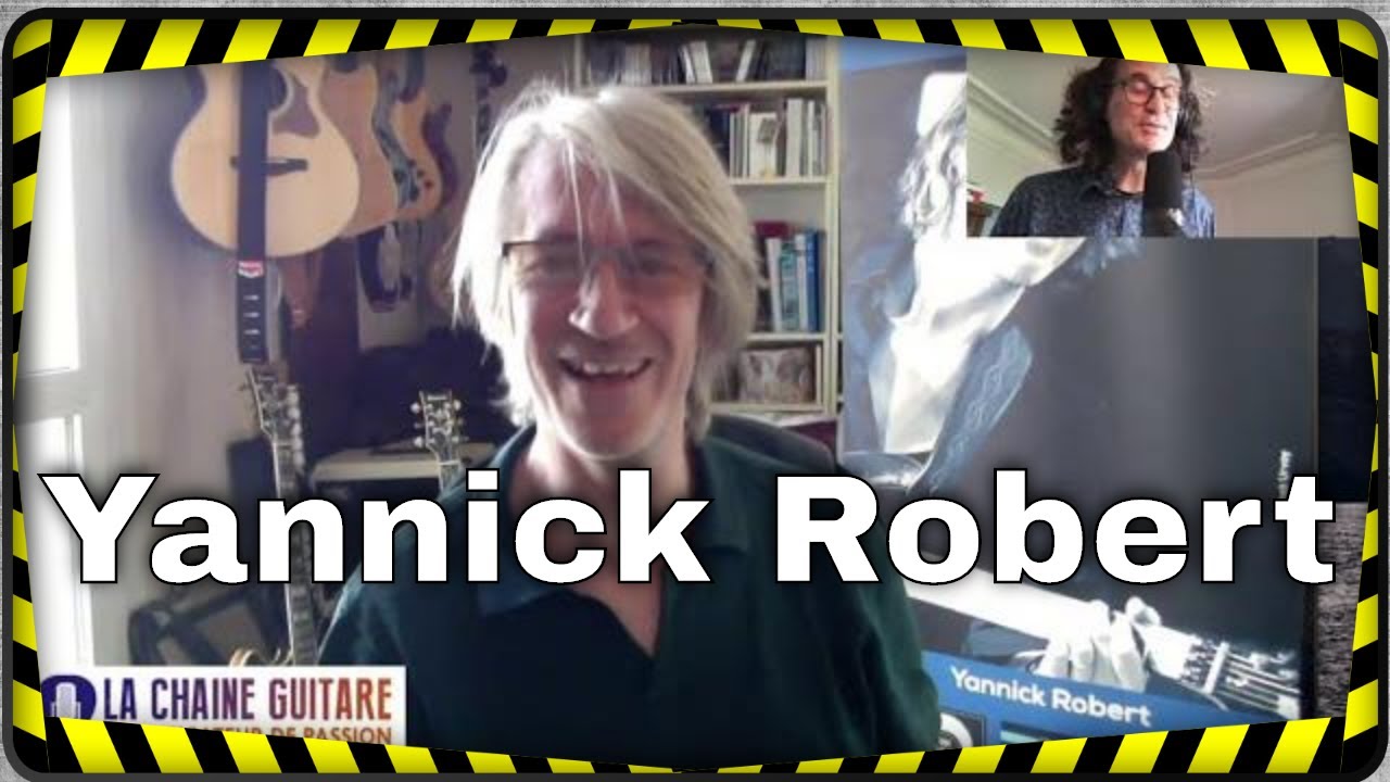 Yannick Robert guitariste de Jazz et grand pédagogue en interview ...
