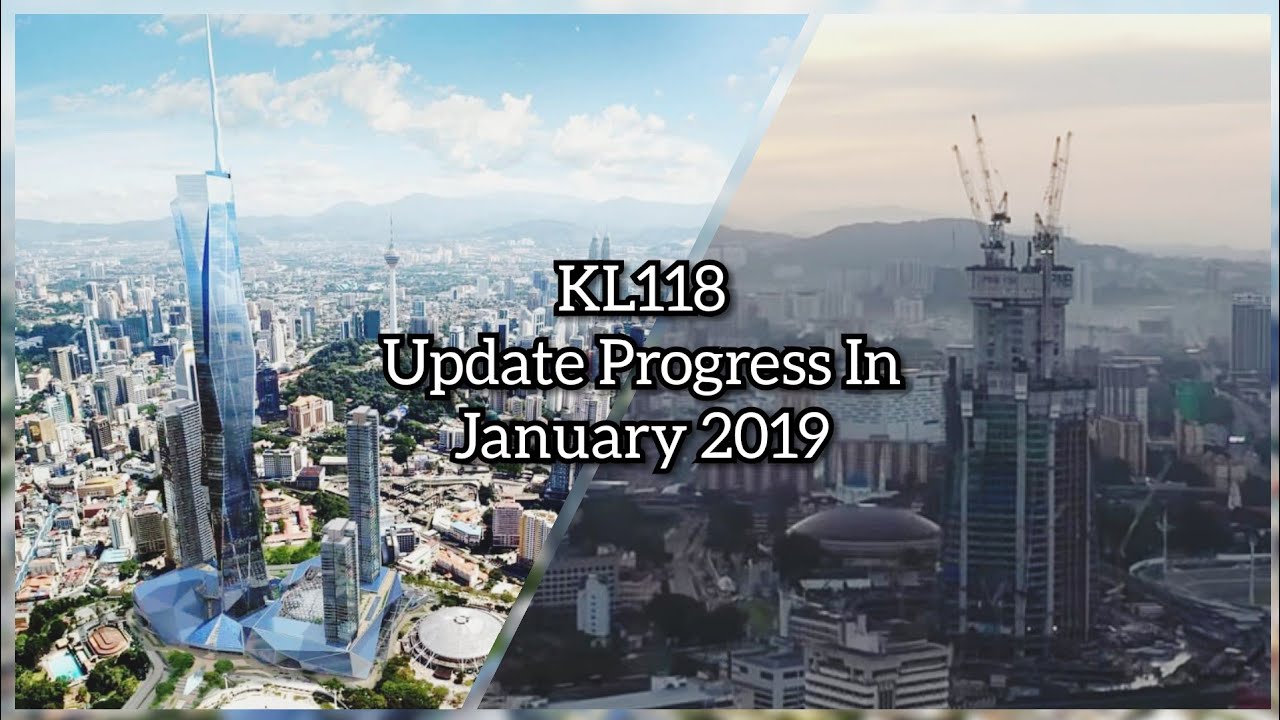 KL118 - Update Progress In January 2019 - YouTube
