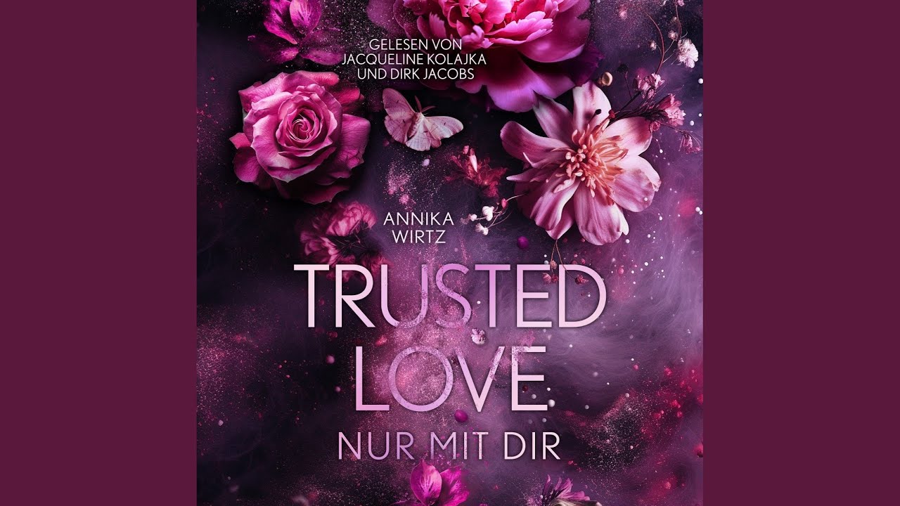 Kapitel 29.2 & Kapitel 30.1 - Trusted Love - YouTube