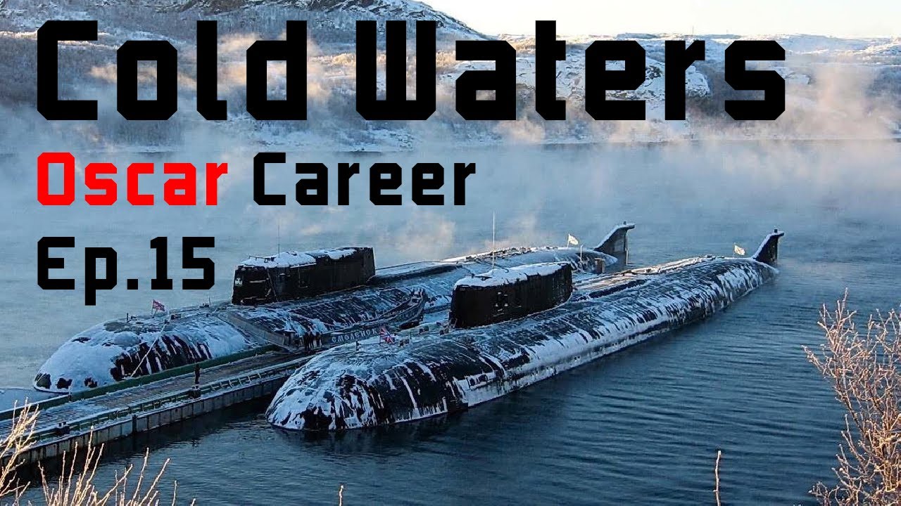 Cold Waters: Epic Mod || Oscar Career || Ep.15 || Tankers Warships and ...