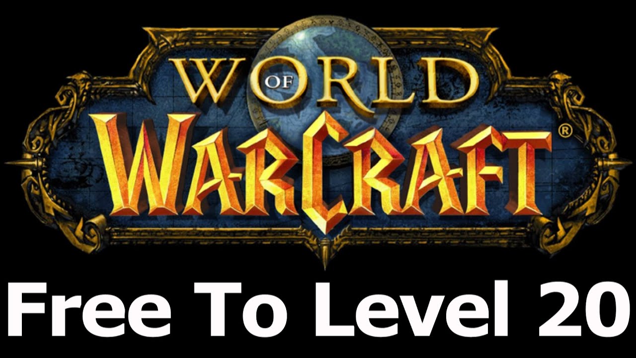 Lets Play World Of Warcraft 1 - Free To Level 20 - YouTube