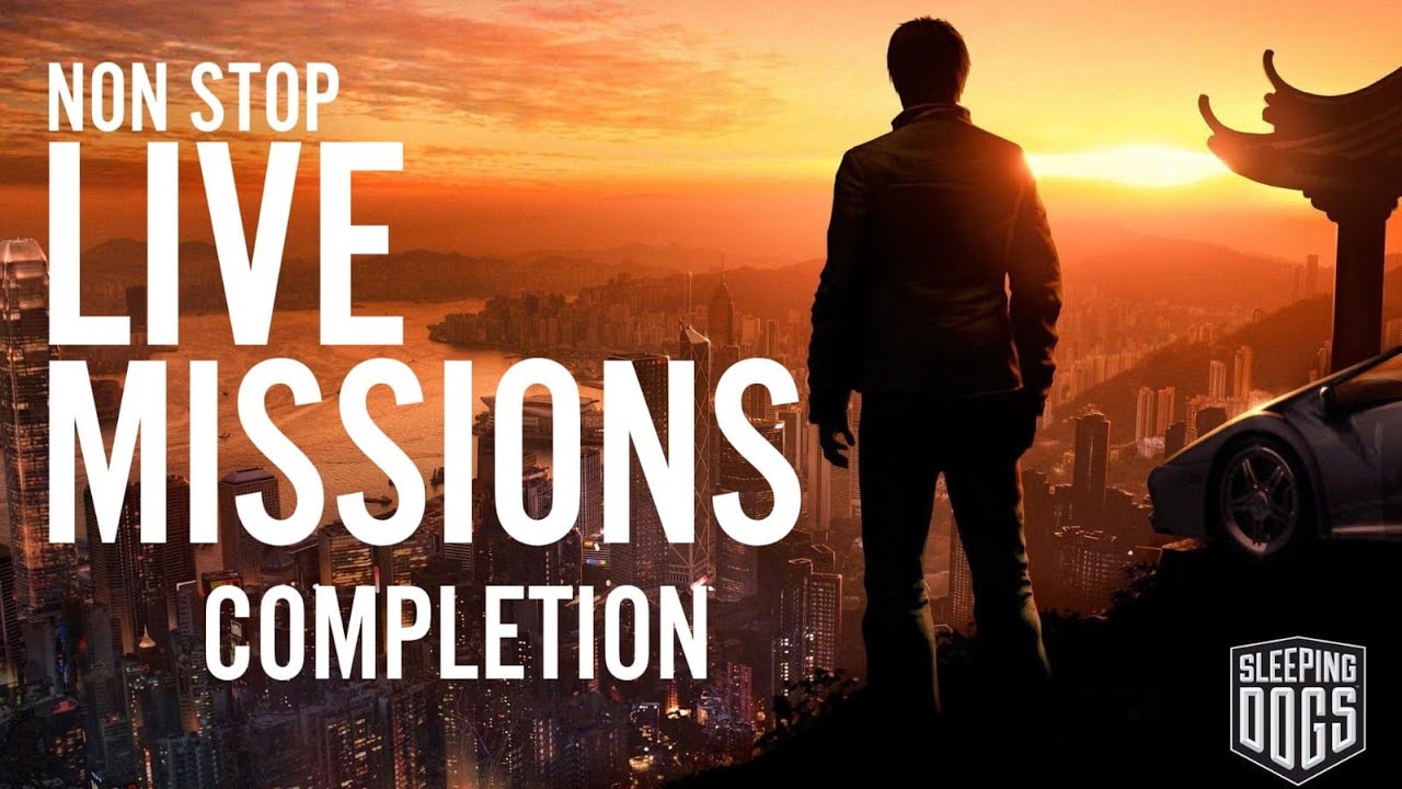 Non stop missions completion | sleeping dogs - YouTube