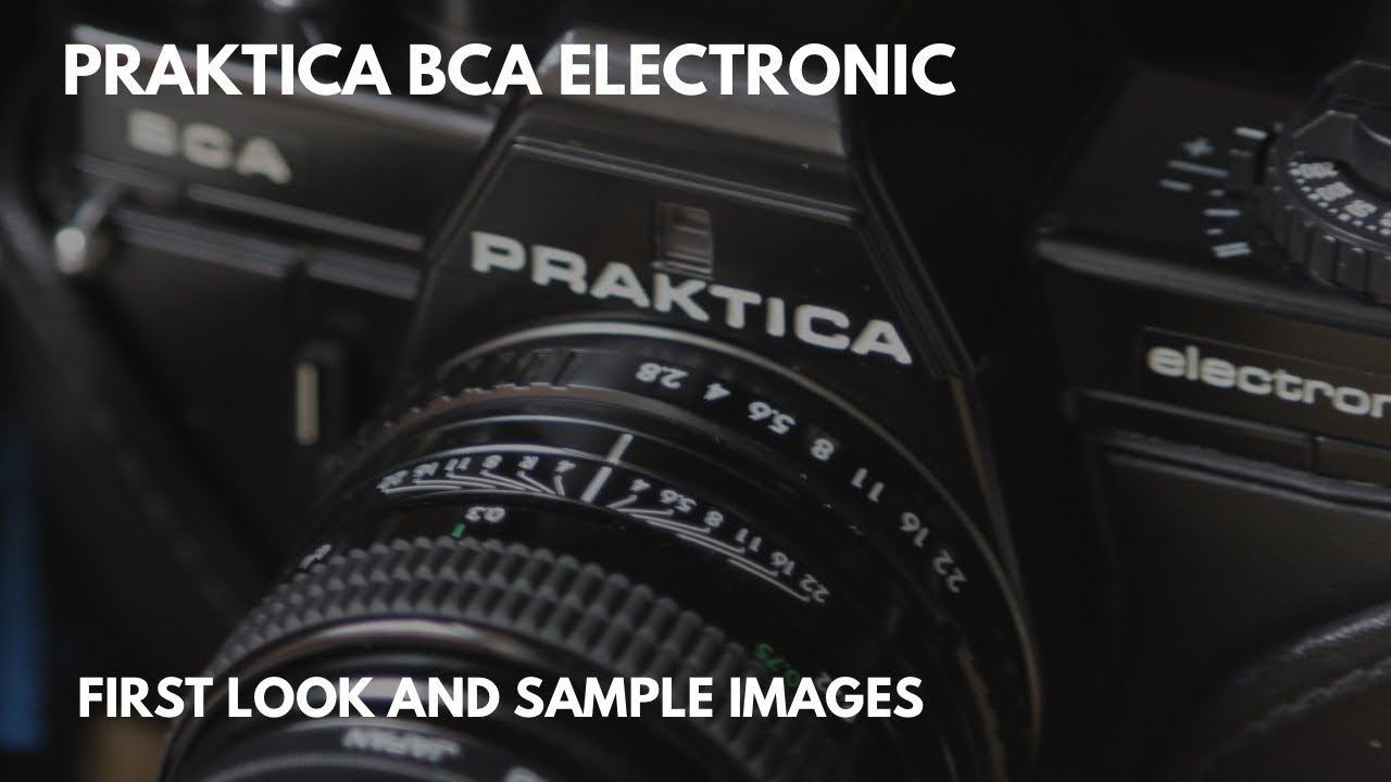 Praktica BCA Electronic first look - YouTube