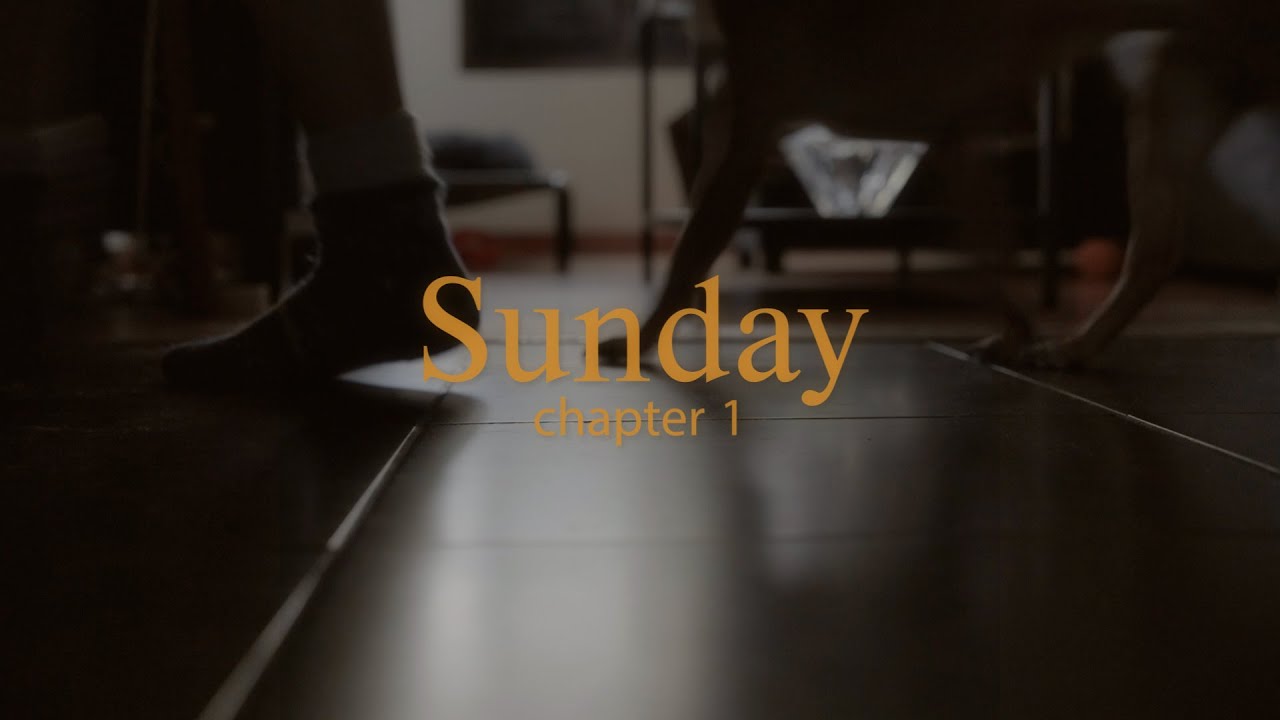 SUNDAY - Short vlog/film - YouTube