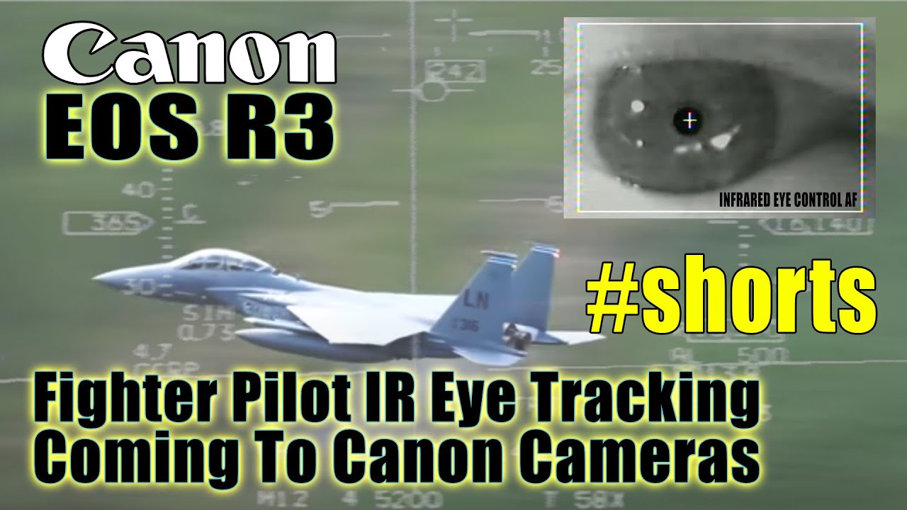 Fighter Pilot Eye Tracking Coming To Canon Cameras #shorts - YouTube
