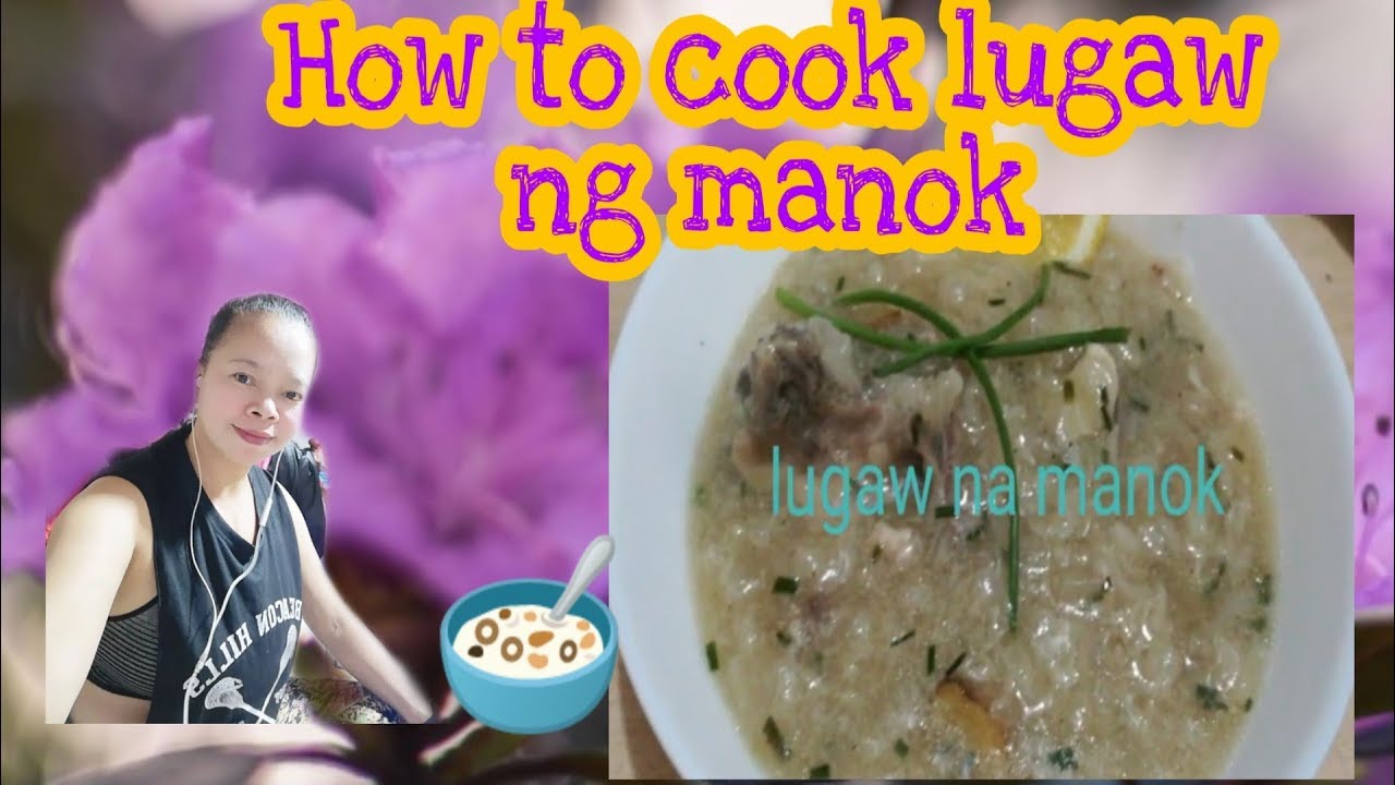 How to cook lugaw na manok - YouTube