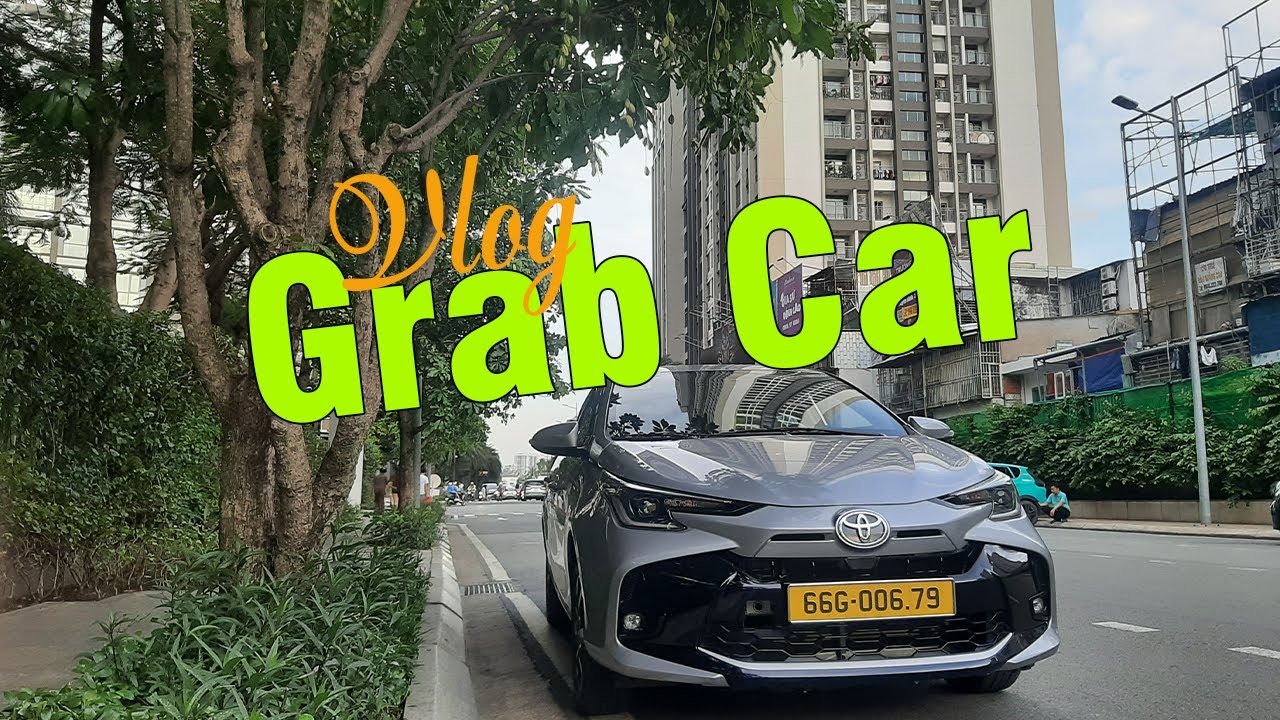 Grab Car Vlog / Ngày Cuối Tuần Chạy Đắt Khách - YouTube