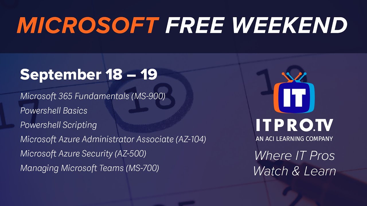 Microsoft Free Weekend | ITProTV - YouTube