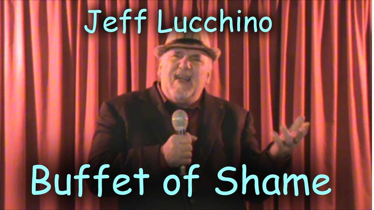 Jeff Lucchino Buffet of Shame - YouTube