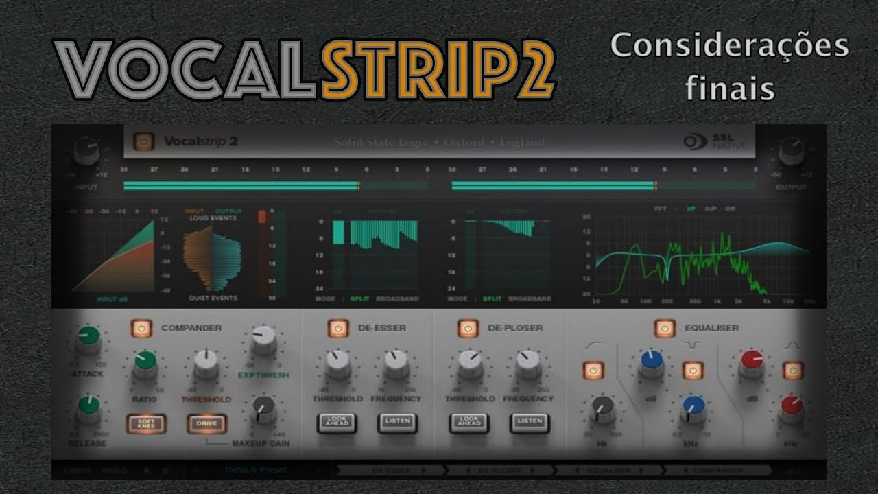 SSL VOCAL STRIP - CONSIDERAÇÕES FINAIS - YouTube