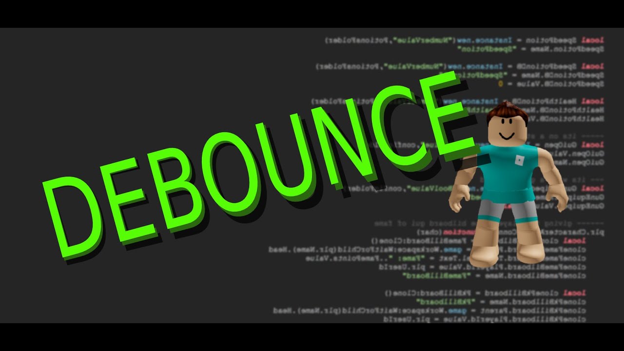 Debounce! Dedz/ Programando no roblox! - YouTube