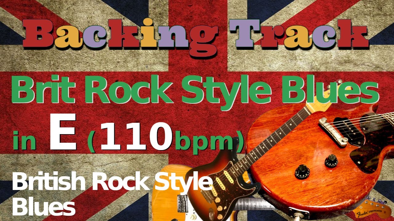 Brit Rock style Blues - in E (110bpm) : Backing Track - YouTube
