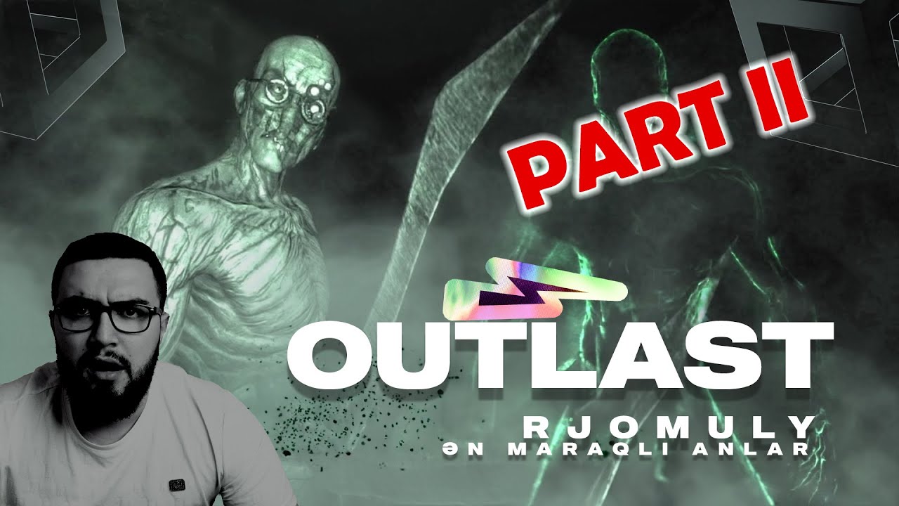 OUTLAST PART 2 (+18) - YouTube