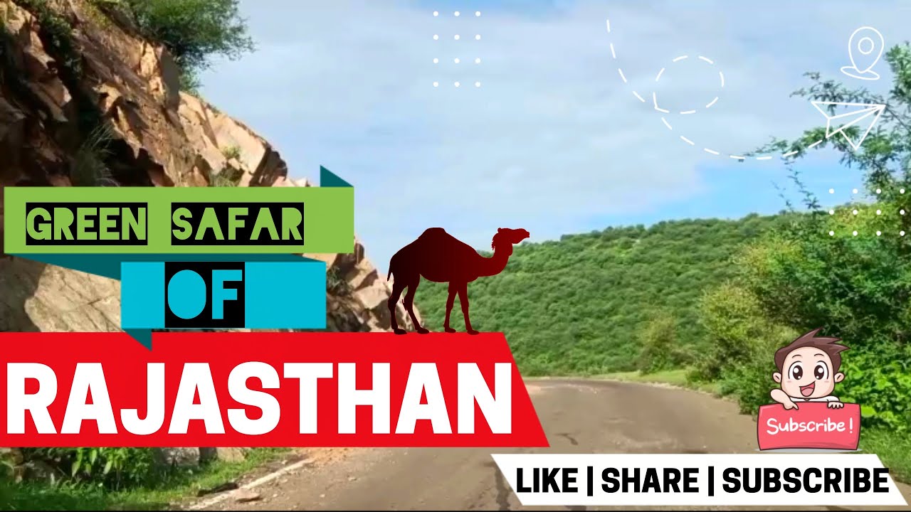 RAJASTHAN | TRAVLING VLOG | GREEN RAJASTHAN | UCRISP SAMRAT - YouTube