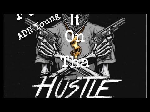 ADN GrumpLin-Keep it on tha hustle(Official Audio )(ft.ADN Young) - YouTube