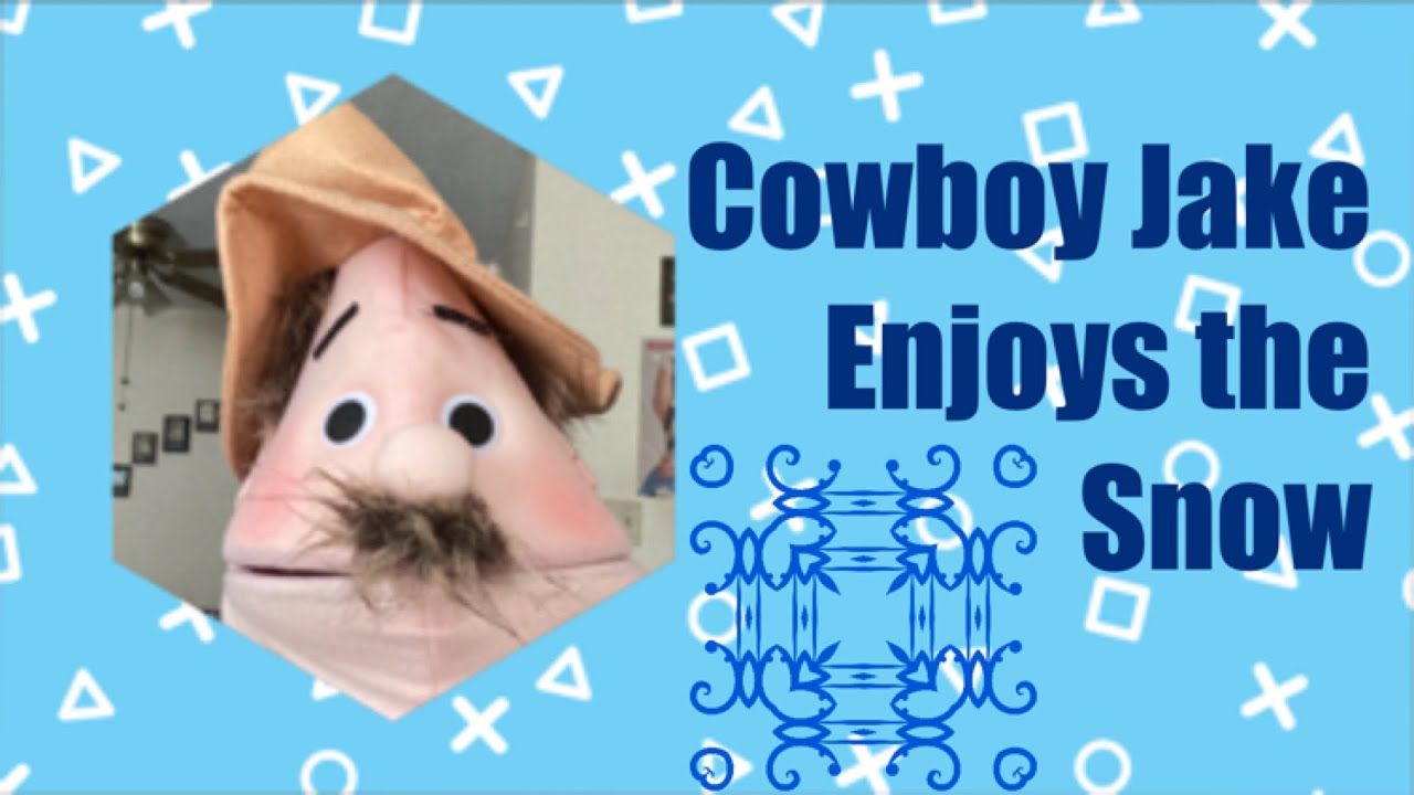 Cowboy Jake Enjoys the Snow - YouTube
