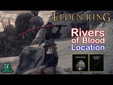 Elden Ring (Tip) Rivers of Blood Location พาเดินแบบจูงมือเดินหาเจอ ...