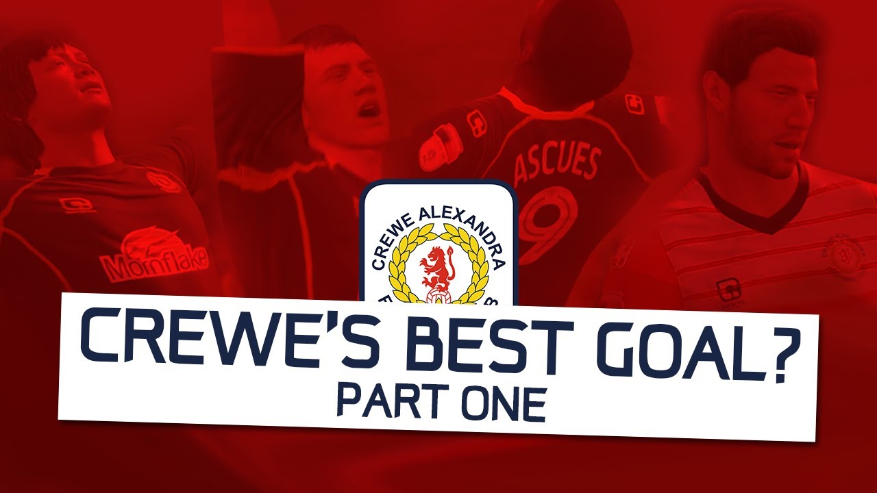 Who's Scored Crewe Alexandra's Best Goal? (Part One) - Youth Squad ...