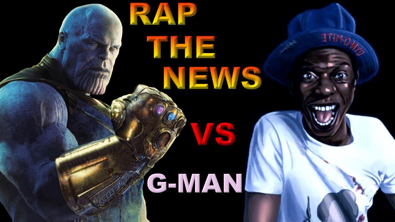RAP THE NEWS VS G MAN!!! - YouTube