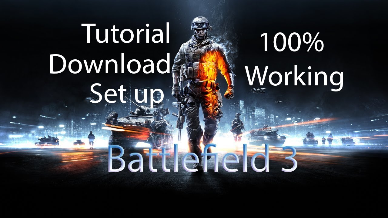 Battlefield - Tutorial Download and Set up game Battlefield 3 100% ...