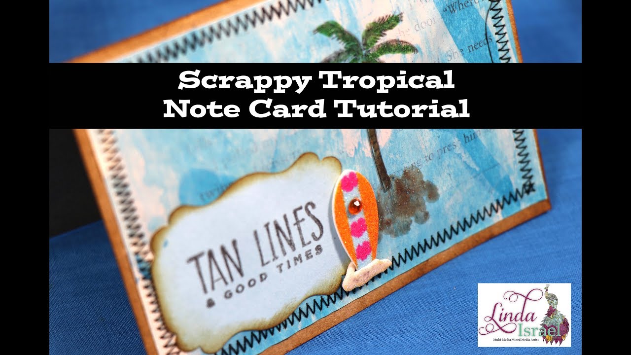 Scrappy Tropical Note Card Tutorial - YouTube
