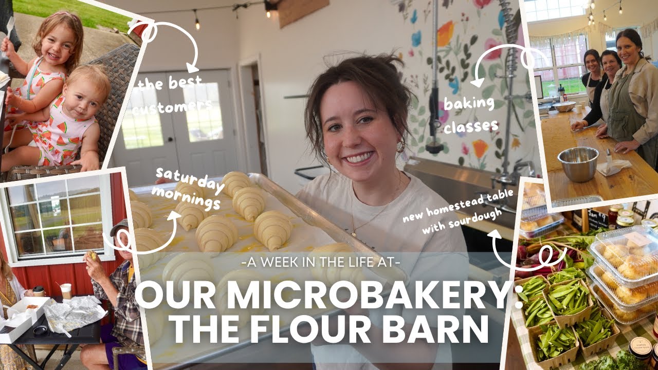 A Week at Our Micro Bakery, The Flour Barn (Schedule, Recipes, and more!) - YouTube