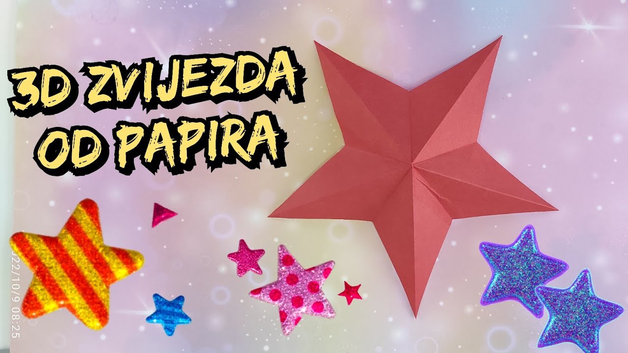 KAKO NAPRAVITI 3D ZVIJEZDU OD PAPIRA (ZVIJEZDA OD PAPIRA) #tutorial ...