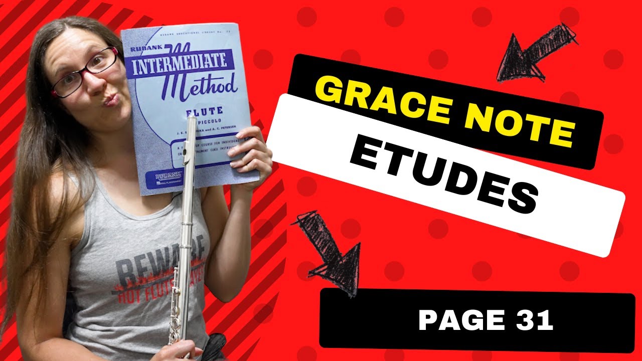Grace Note Etudes | Rubank Intermediate Method Flute | Page 31 ...