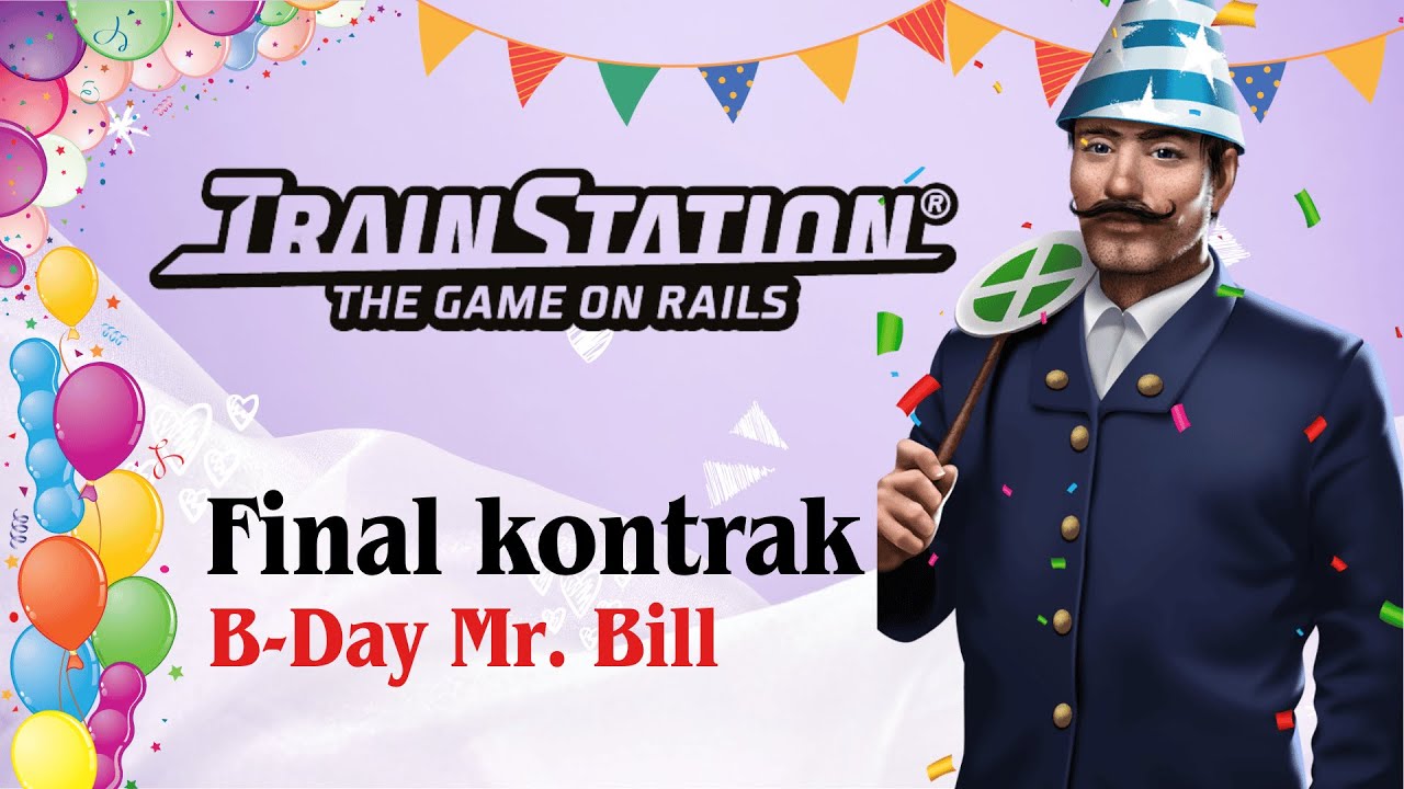Trainstation Games Final Kontrak Mr. Bill B-Day 2023 - YouTube