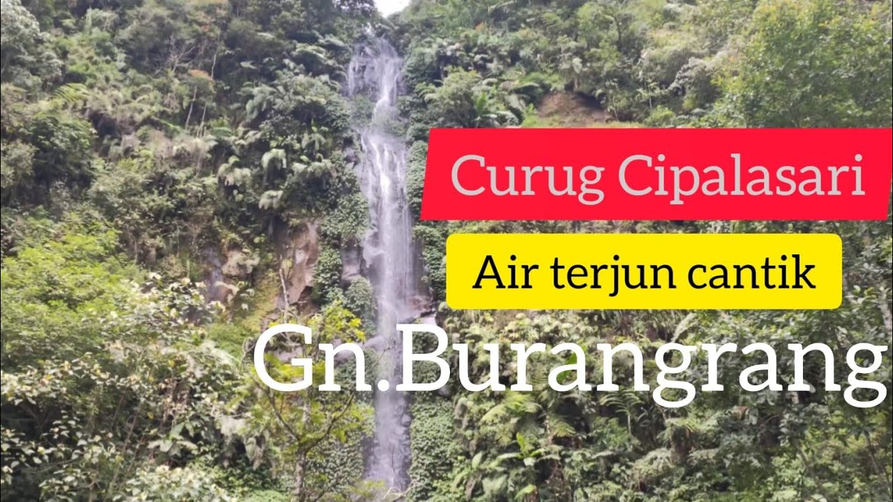 Curug Cipalasari Di Bawah Kaki Gunung Burangrang - YouTube