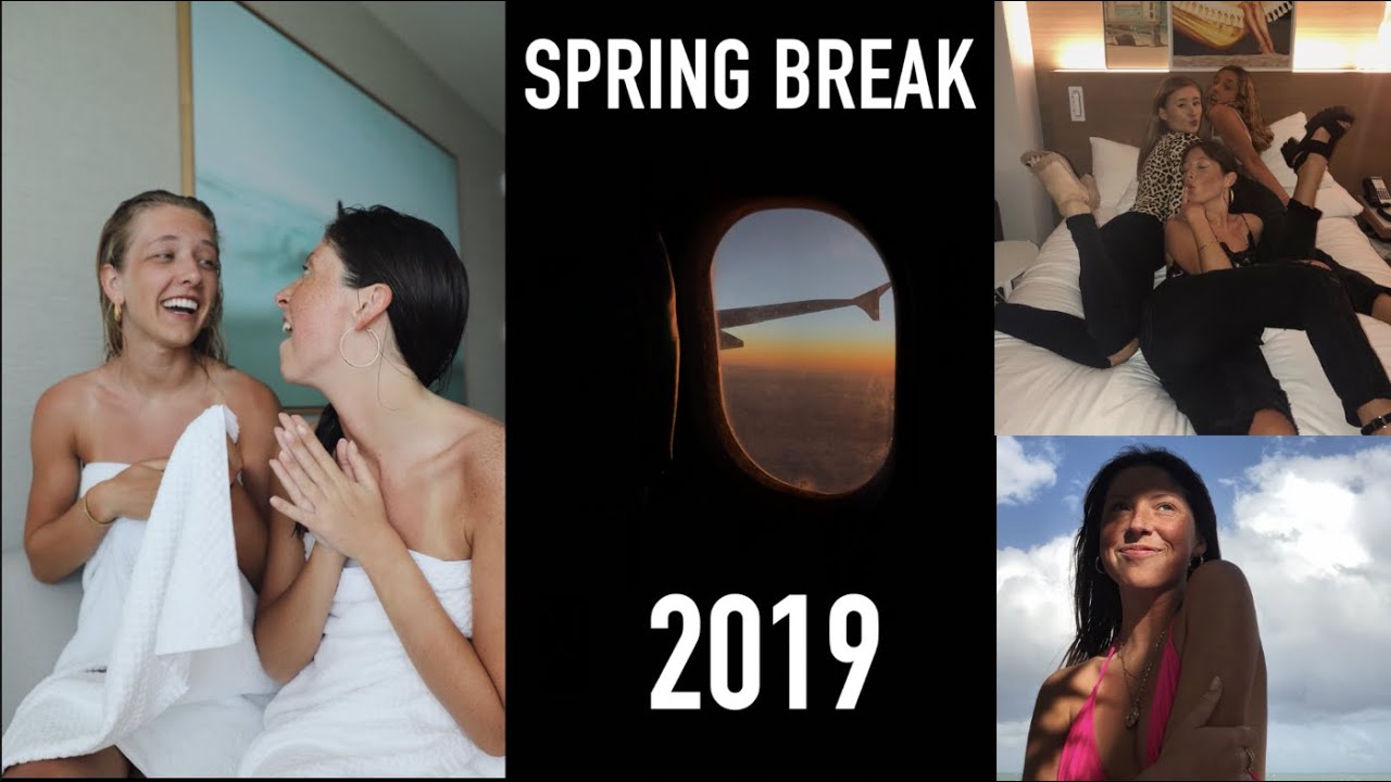 spring break 2019 | traveling & weekly vlog with friends - YouTube