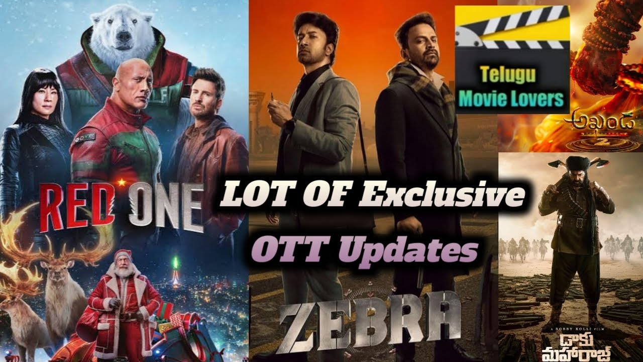 Zebra Movie OTT , Razakar Movie OTT , Red One OTT , Akhanda 2 Shooting ...