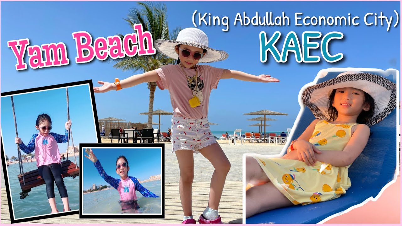 Yam Beach KAEC ( King Abdullah Economic City ) Eid Outing | Chinita Sam ...
