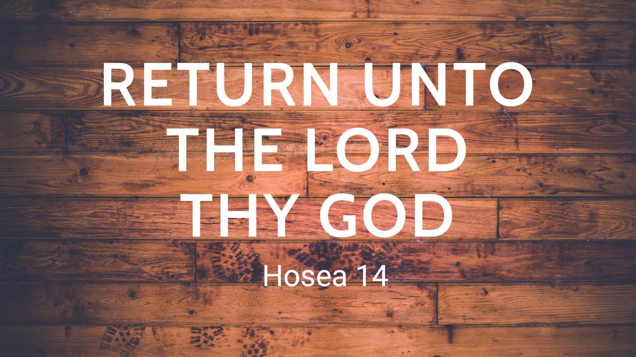 "Return Unto the Lord Thy God" by Pastor Reece - YouTube